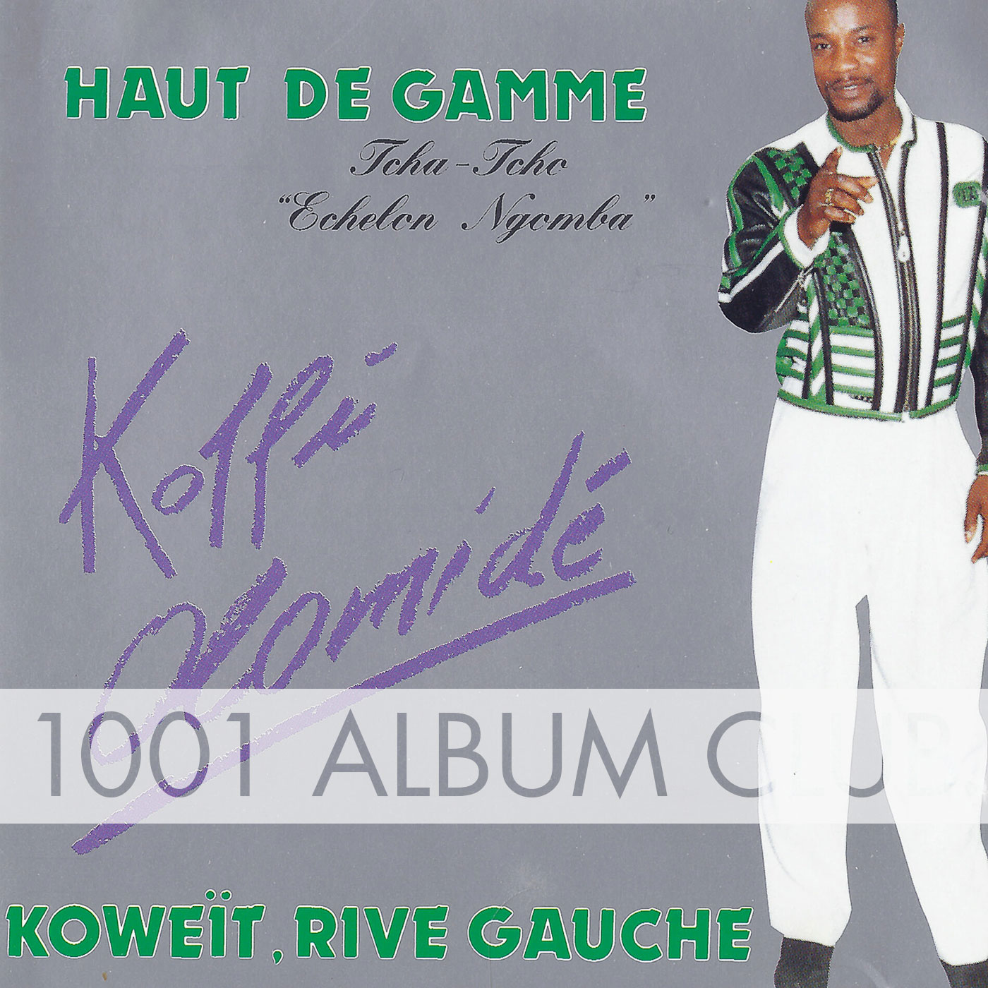 711 Koffi Olomidé – Koweït, Rive Gauche – 1001 Album Club